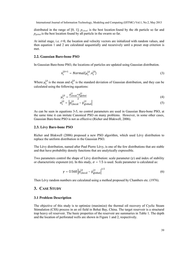 APPLICATION OF PARTICLE SWARM OPTIMIZATION FOR ENHANCED CYCLIC STEAM STIMULATION IN A OFFSHORE ...