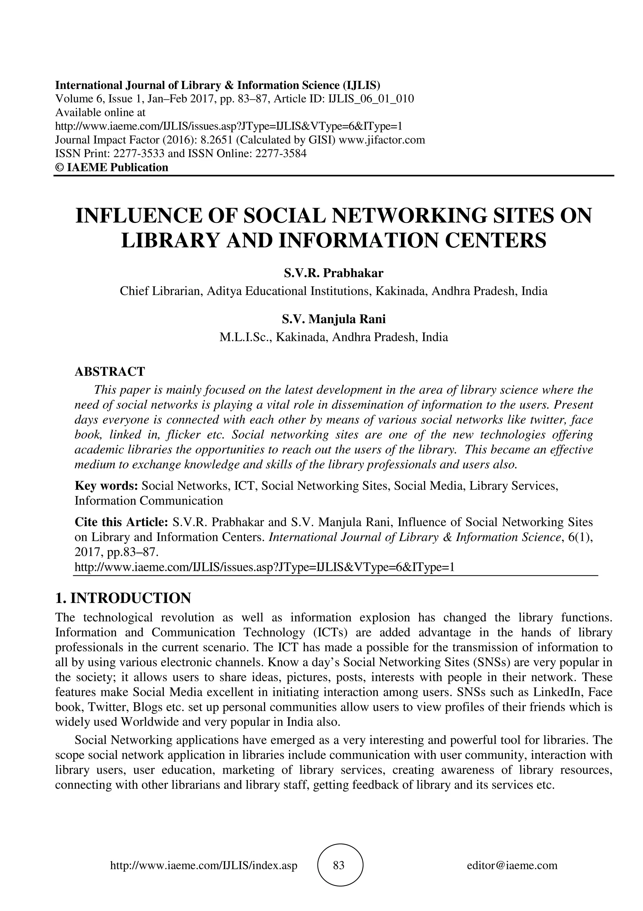 INFLUENCE OF SOCIAL NETWORKING SITES ON LIBRARY AND INFORMATION CENTERS ...