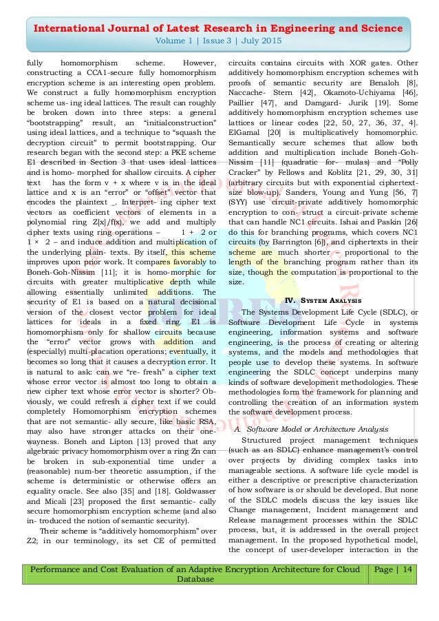 Performance And Cost Evaluation Of An Adaptive Encryption Architectur