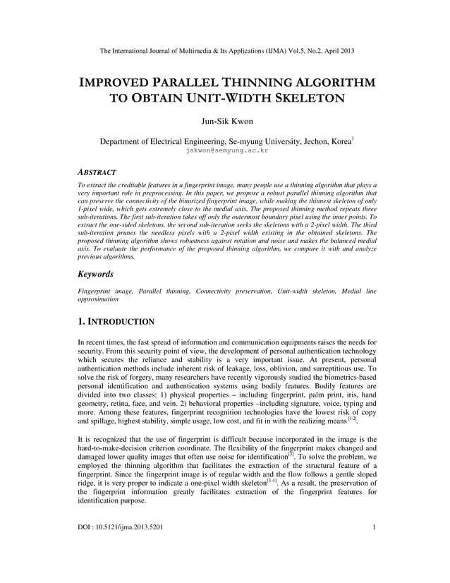 IMPROVED PARALLEL THINNING ALGORITHM TO OBTAIN UNIT-WIDTH SKELETON ... IMPROVED PARALLEL THINNING ALGORITHM TO OBTAIN UNIT-WIDTH SKELETON ...