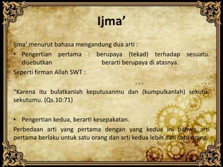 Ijma’ dan qiyas | PPTX