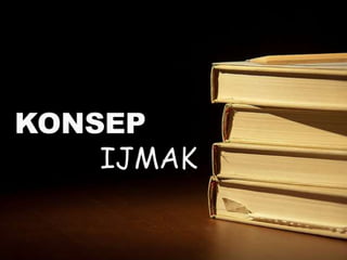 Ijmak | PPTX