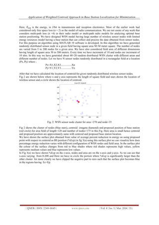 Application of Weighted Centroid Approach in Base Station Localization for Minimization of ...
