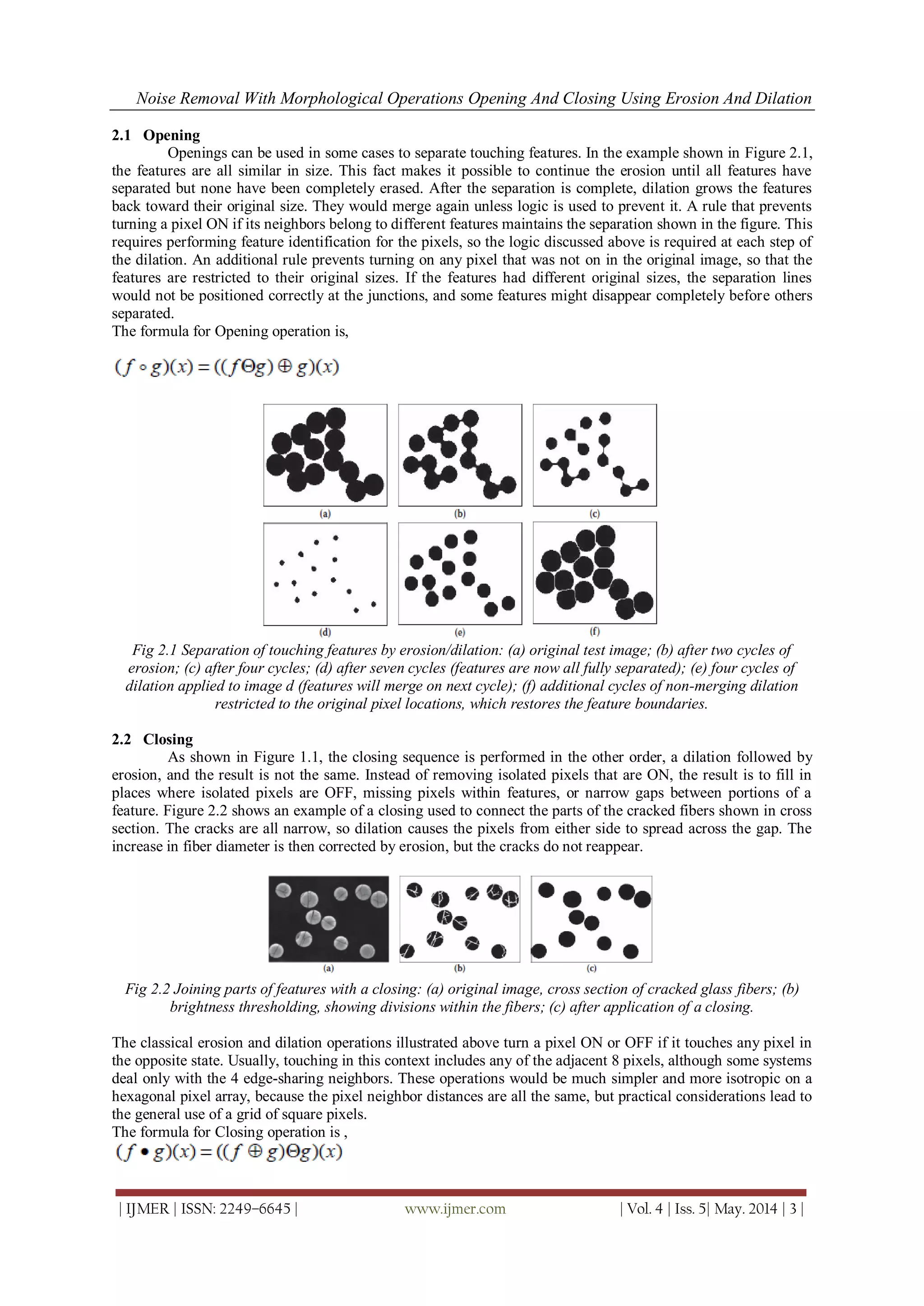 Noise Removal with Morphological Operations Opening and Closing Using ...