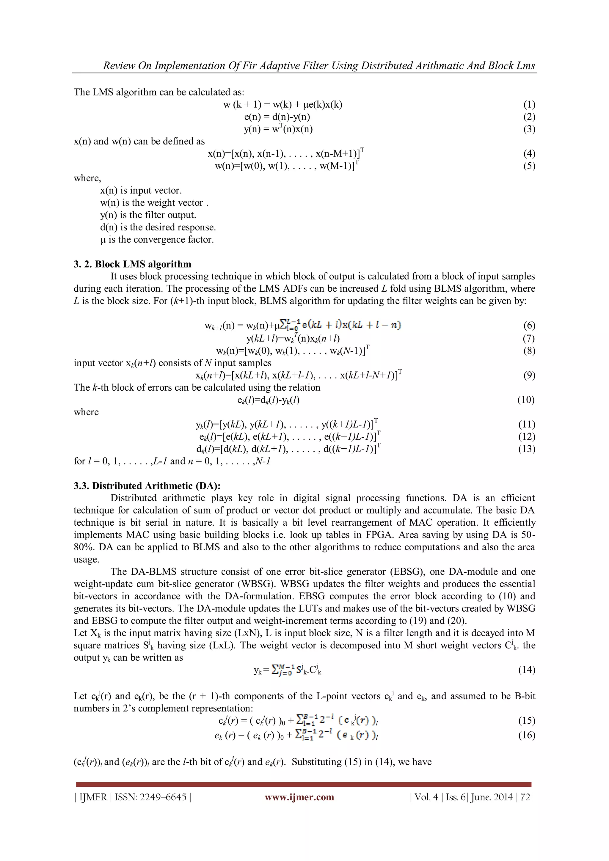Review on Implementation of Fir Adaptive Filter Using Distributed Arithmatic and Block Lms ...