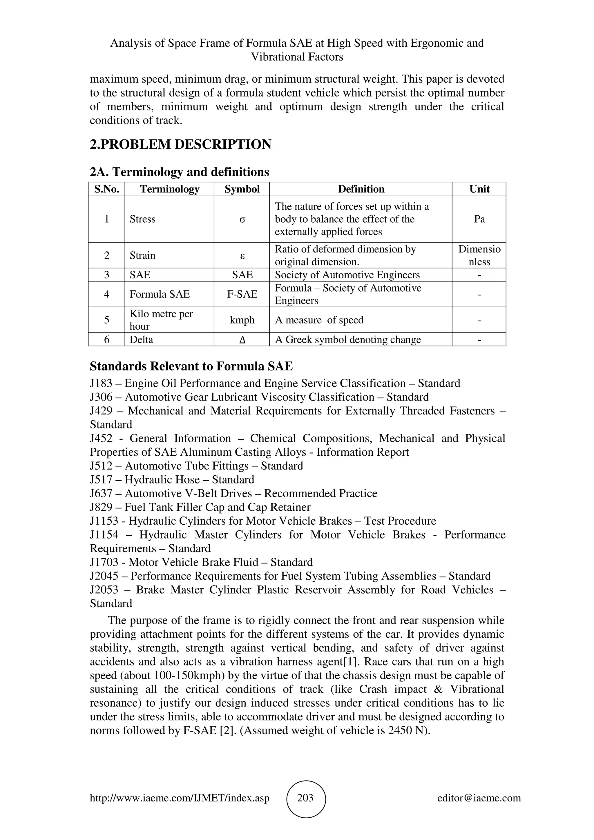 ANALYSIS OF SPACE FRAME OF FORMULA SAE AT HIGH SPEED WITH ERGONOMIC AND ...