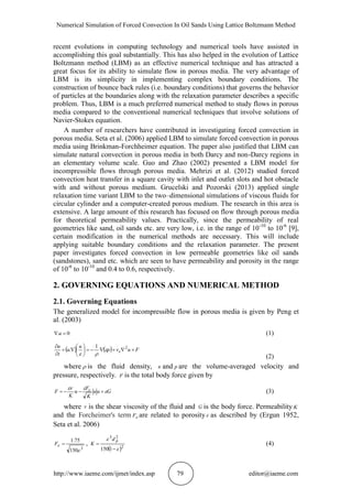 NUMERICAL SIMULATION OF FORCED CONVECTION IN OIL SANDS USING LATTICE BOLTZMANN METHOD | PDF