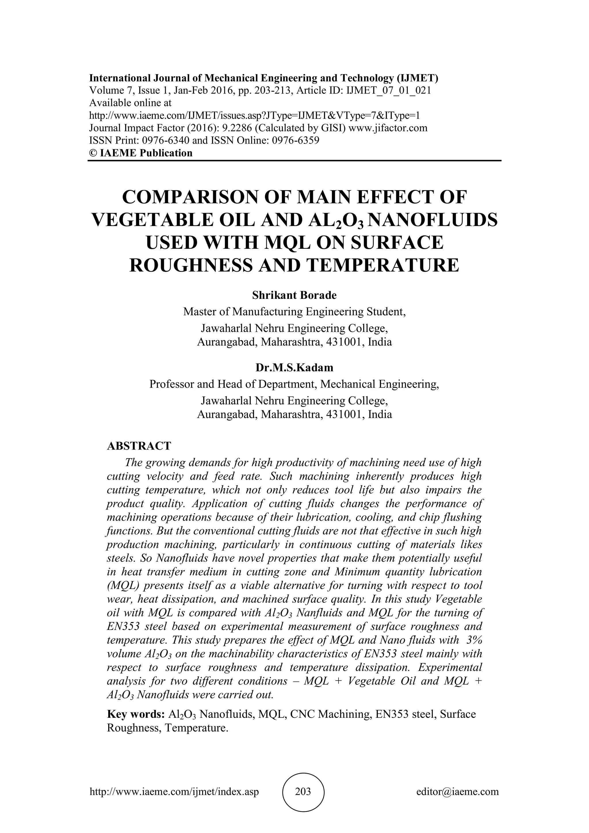 COMPARISON OF MAIN EFFECT OF VEGETABLE OIL AND AL2O3 NANOFLUIDS USED WITH MQL ON SURFACE ...