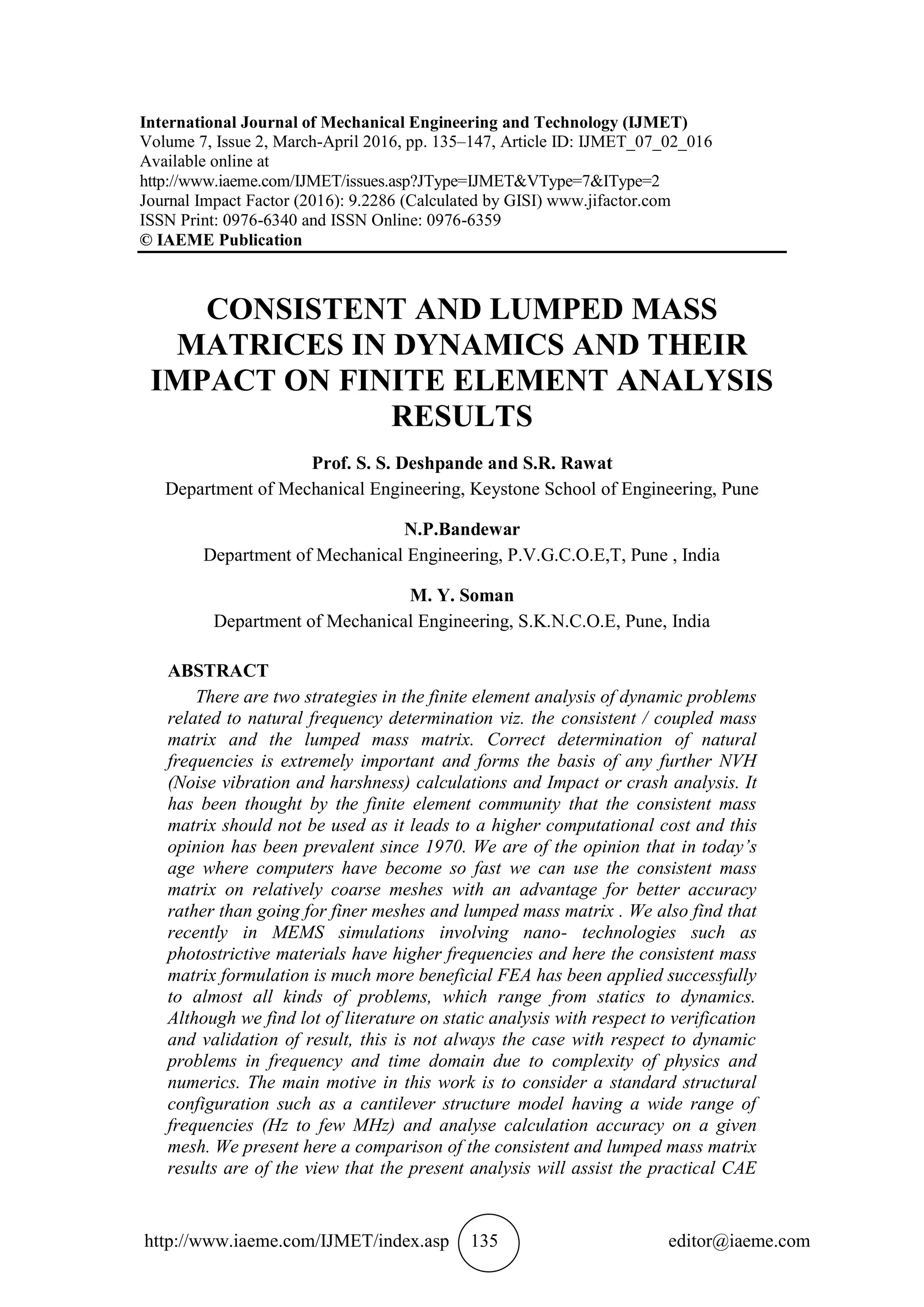 CONSISTENT AND LUMPED MASS MATRICES IN DYNAMICS AND THEIR IMPACT ON FINITE ELEMENT ANALYSIS ...