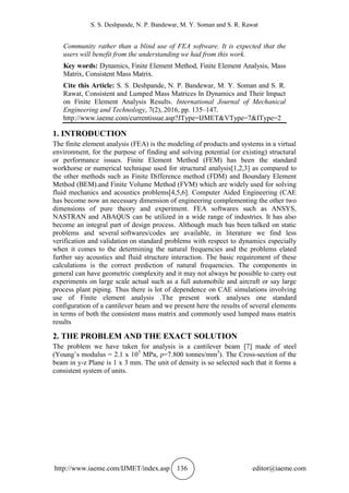 CONSISTENT AND LUMPED MASS MATRICES IN DYNAMICS AND THEIR IMPACT ON ...