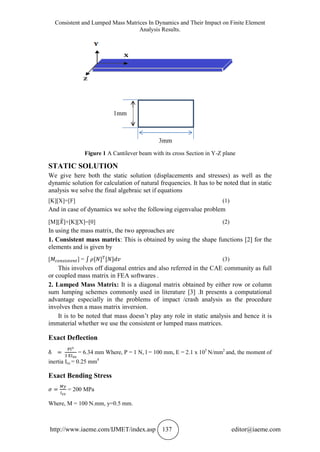 CONSISTENT AND LUMPED MASS MATRICES IN DYNAMICS AND THEIR IMPACT ON ...