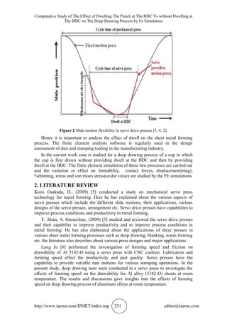 COMPARATIVE STUDY OF THE EFFECT OF DWELLING THE PUNCH AT THE BDC VS WITHOUT DWELLING AT THE BDC ...