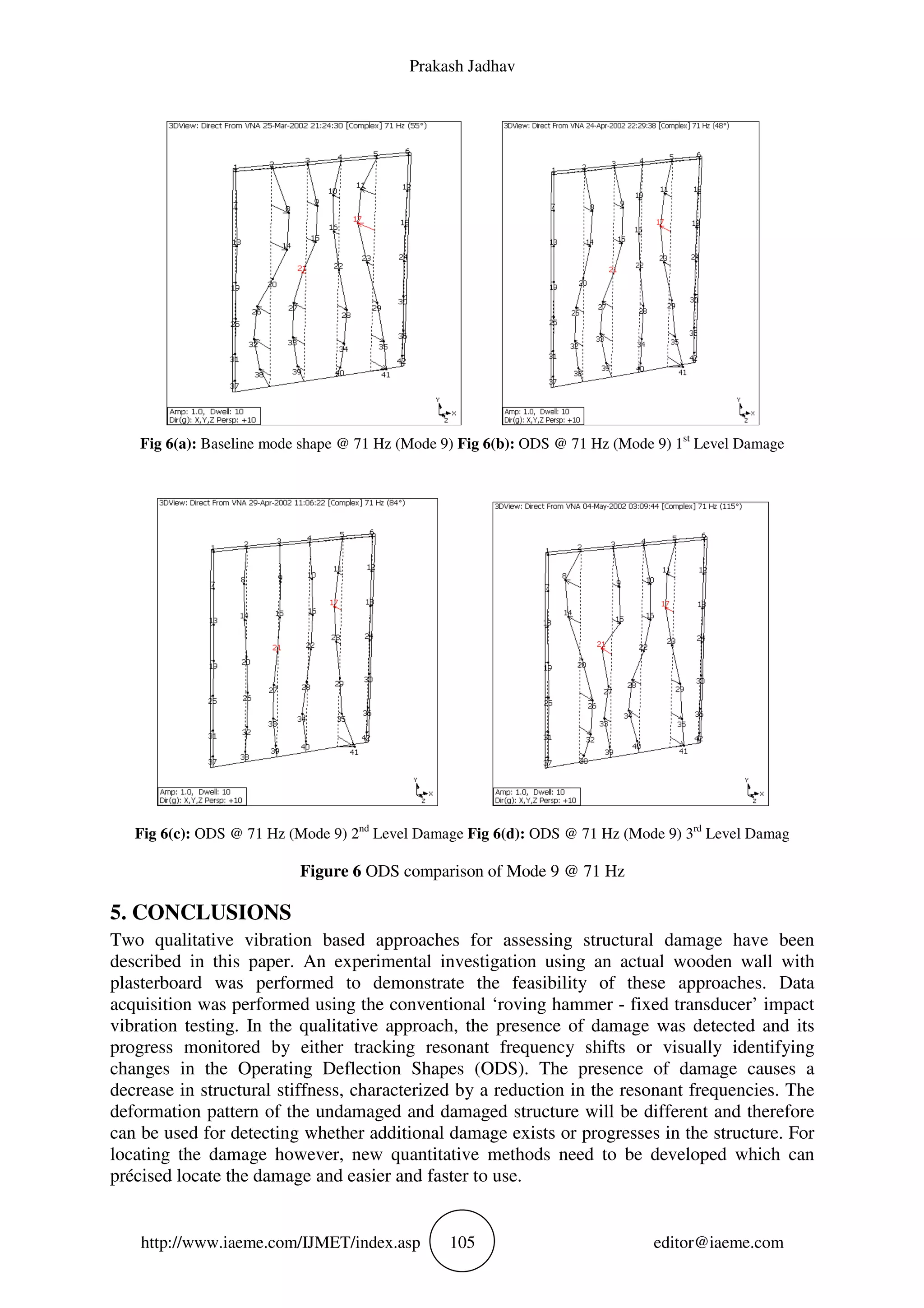 DAMAGE ASSESSMENT IN A WALL STRUCTURE USING RESONANT FREQUENCIES AND OPERATING DEFLECTION SHAPES ...