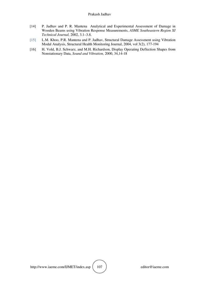 DAMAGE ASSESSMENT IN A WALL STRUCTURE USING RESONANT FREQUENCIES AND OPERATING DEFLECTION SHAPES ...