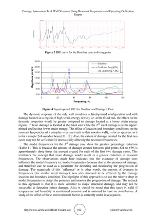 DAMAGE ASSESSMENT IN A WALL STRUCTURE USING RESONANT FREQUENCIES AND OPERATING DEFLECTION SHAPES ...