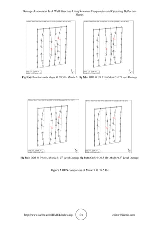 DAMAGE ASSESSMENT IN A WALL STRUCTURE USING RESONANT FREQUENCIES AND OPERATING DEFLECTION SHAPES ...