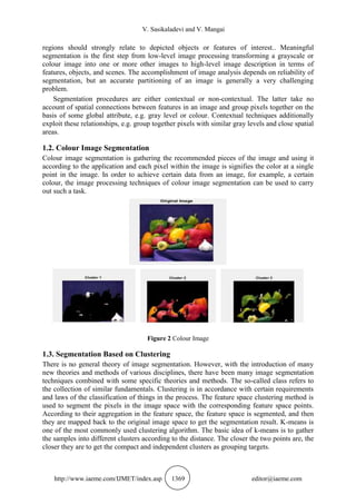 COLOUR BASED IMAGE SEGMENTATION USING HYBRID KMEANS WITH WATERSHED SEGMENTATION | PDF