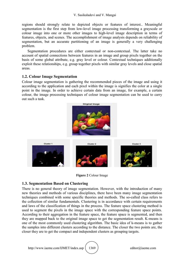 Colour Based Image Segmentation Using Hybrid Kmeans With Watershed