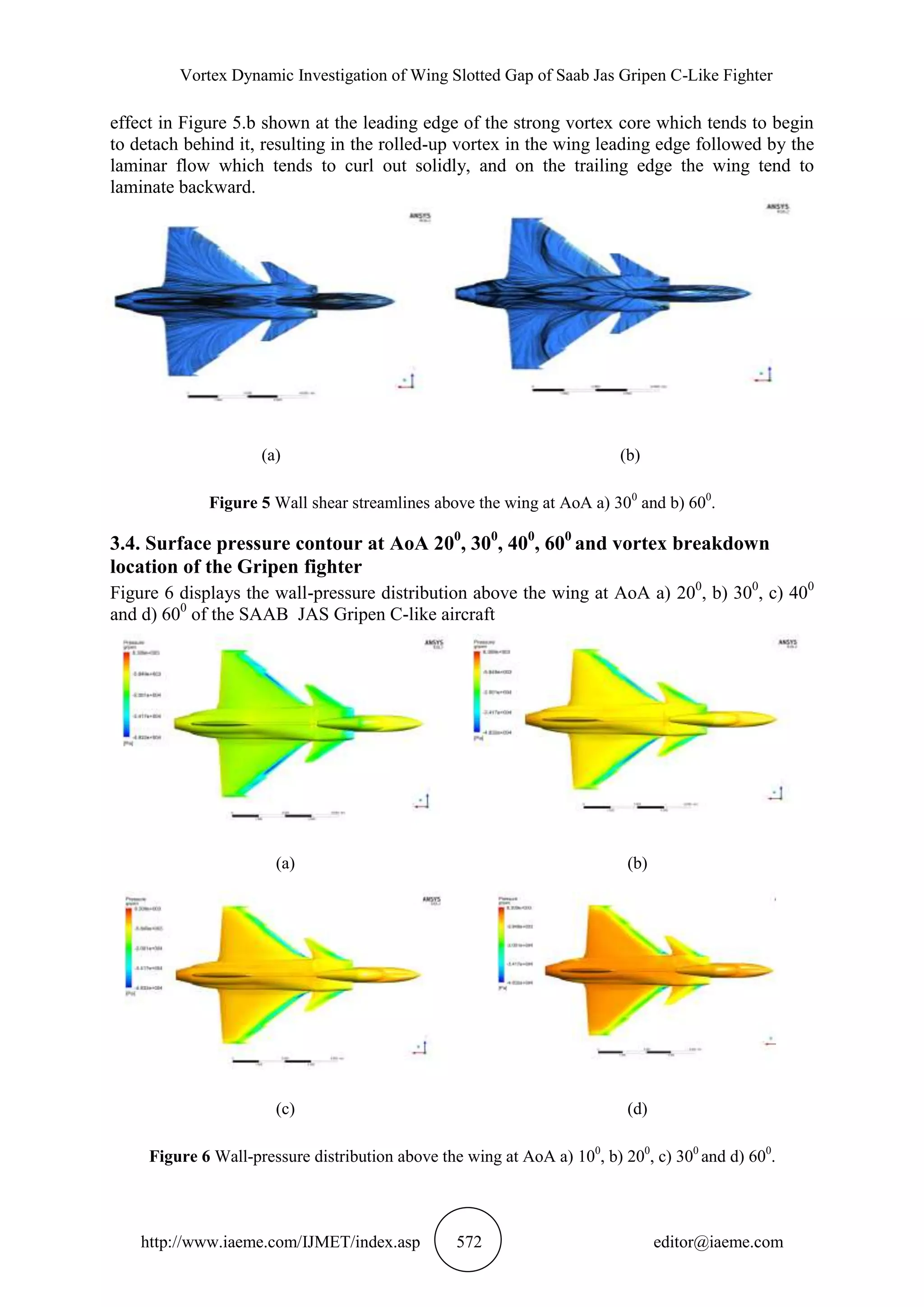 VORTEX DYNAMIC INVESTIGATION OF WING SLOTTED GAP OF SAAB JAS GRIPEN C ...