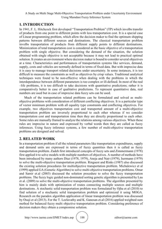 A STUDY ON MULTI STAGE MULTIOBJECTIVE TRANSPORTATION PROBLEM UNDER UNCERTAINTY ENVIRONMENT USING ...