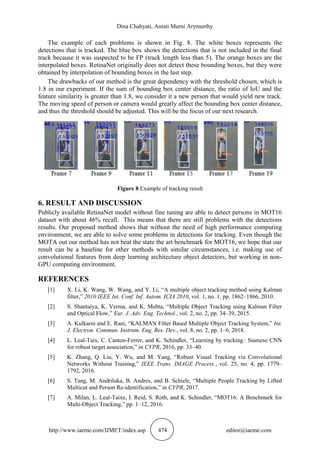 MULTIPLE HUMAN TRACKING USING RETINANET FEATURES, SIAMESE NEURAL NETWORK, AND HUNGARIAN ...