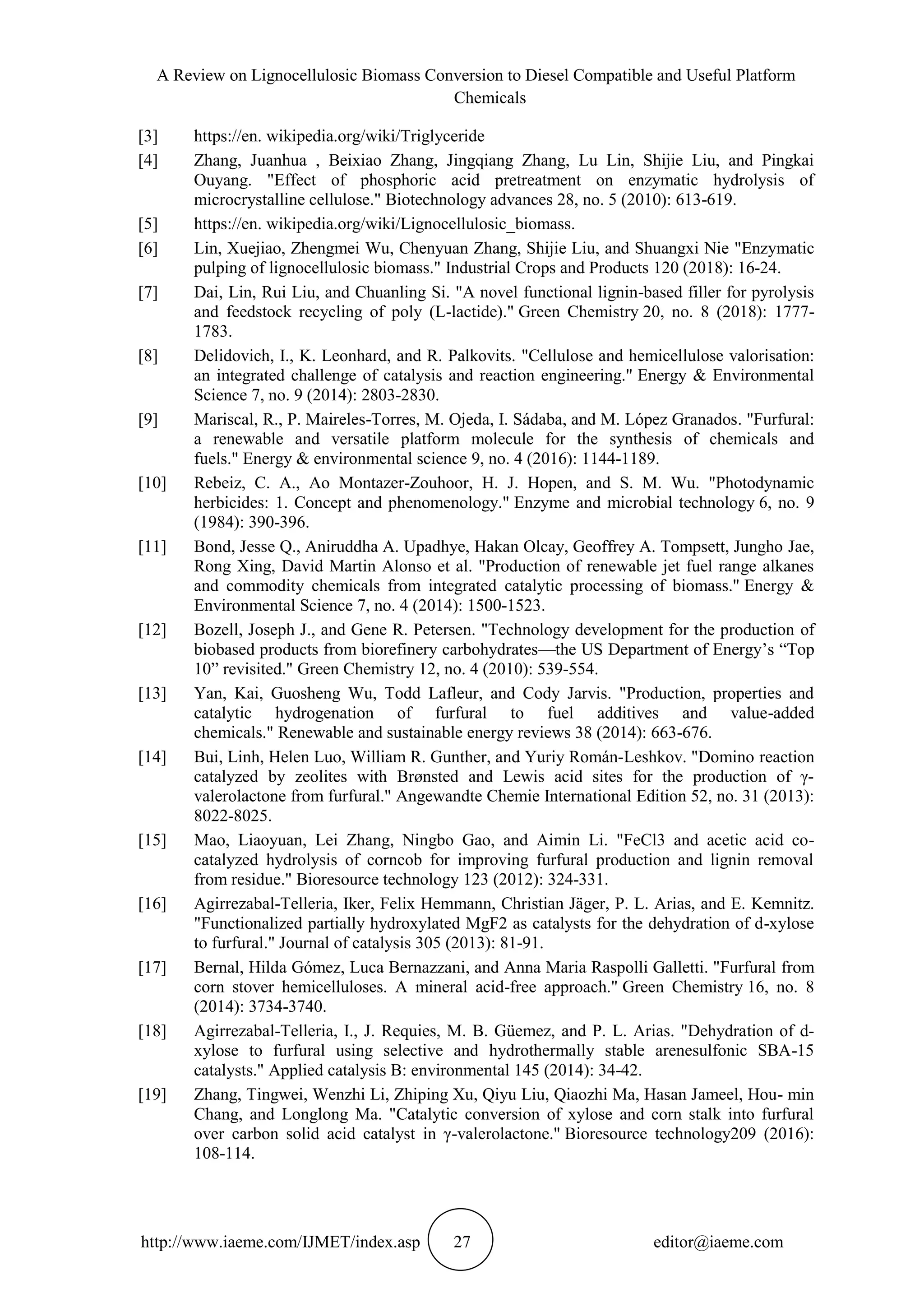 A REVIEW ON LIGNOCELLULOSIC BIOMASS CONVERSION TO DIESEL COMPATIBLE AND ...