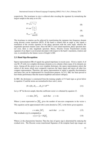 A SIGNATURE BASED DRAVIDIAN SIGN LANGUAGE RECOGNITION BY SPARSE REPRESENTATION | PDF