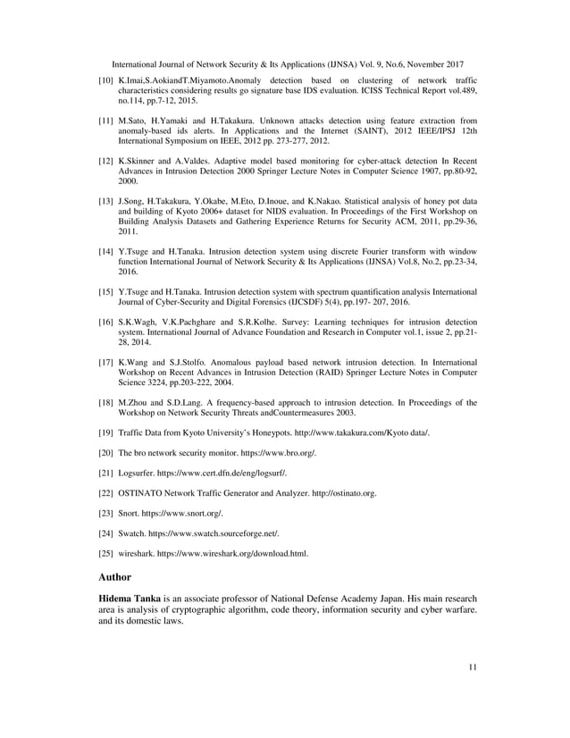 EFFECTIVENESS AND WEAKNESS OF QUANTIFIED/AUTOMATED ANOMALY BASED IDS | PDF