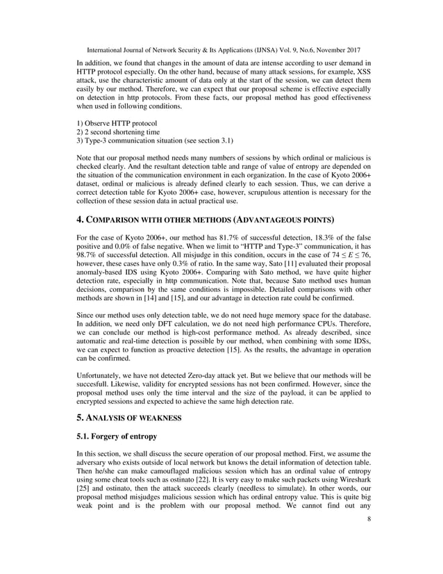 EFFECTIVENESS AND WEAKNESS OF QUANTIFIED/AUTOMATED ANOMALY BASED IDS | PDF