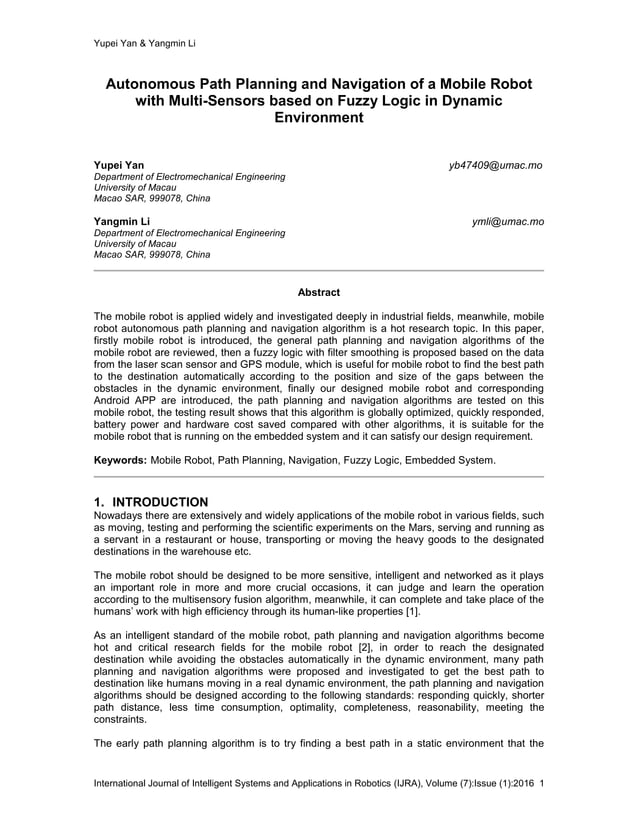 Autonomous Path Planning and Navigation of a Mobile Robot with Multi-Sensors based on Fuzzy ...
