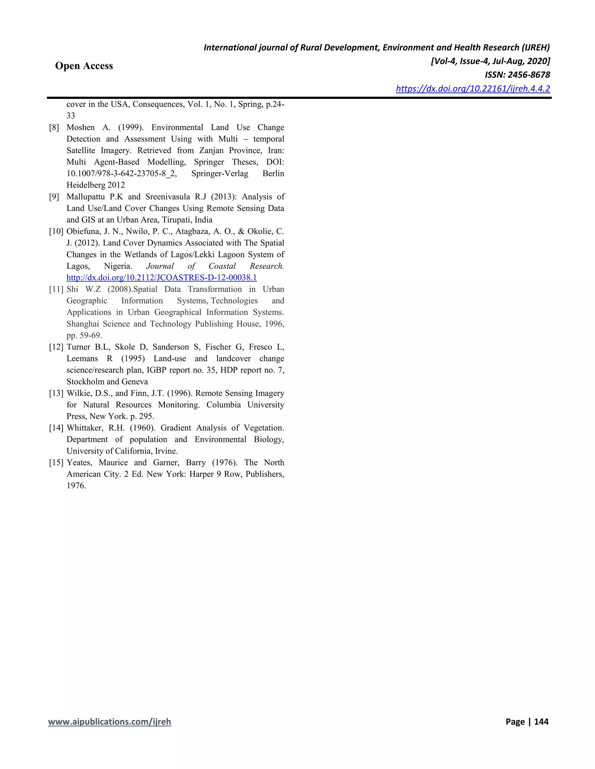 Land use/ land cover classification and change detection mapping: A ...