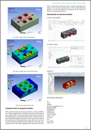 MULTI CAVITY DIE PREPARATION, ANALYSIS AND MANUFACTURING PROCESS OF ...