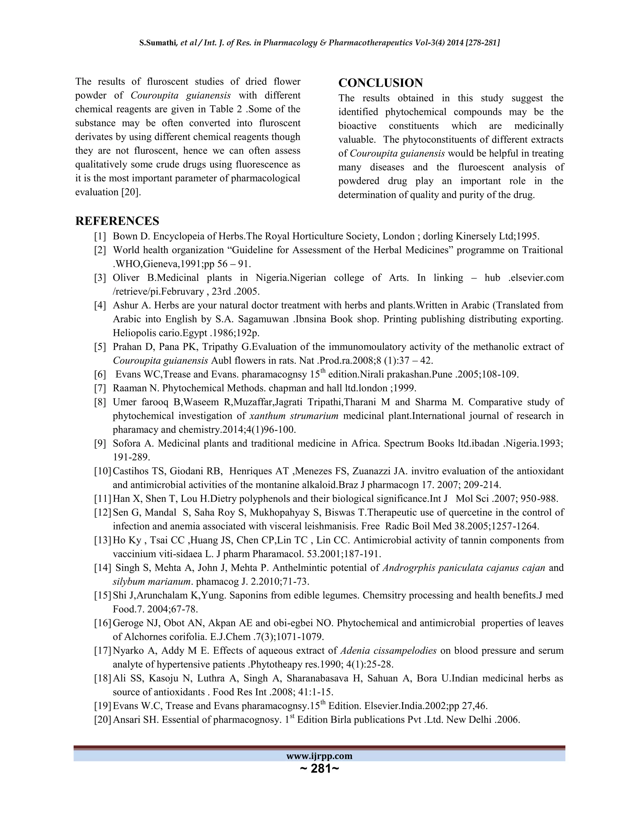 Evaluation of phytochemicals and fluroscent analysis of flower extract ...
