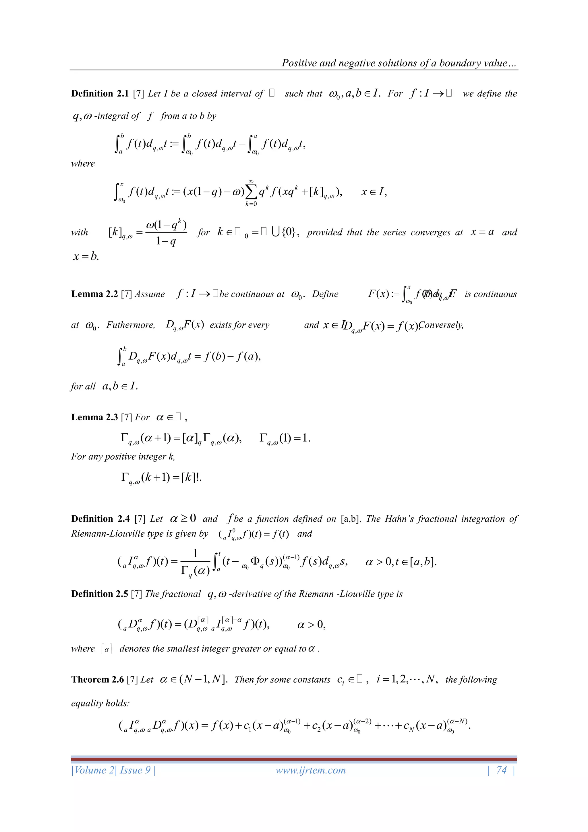 Positive And Negative Solutions Of A Boundary Value Problem For A Fractional Difference