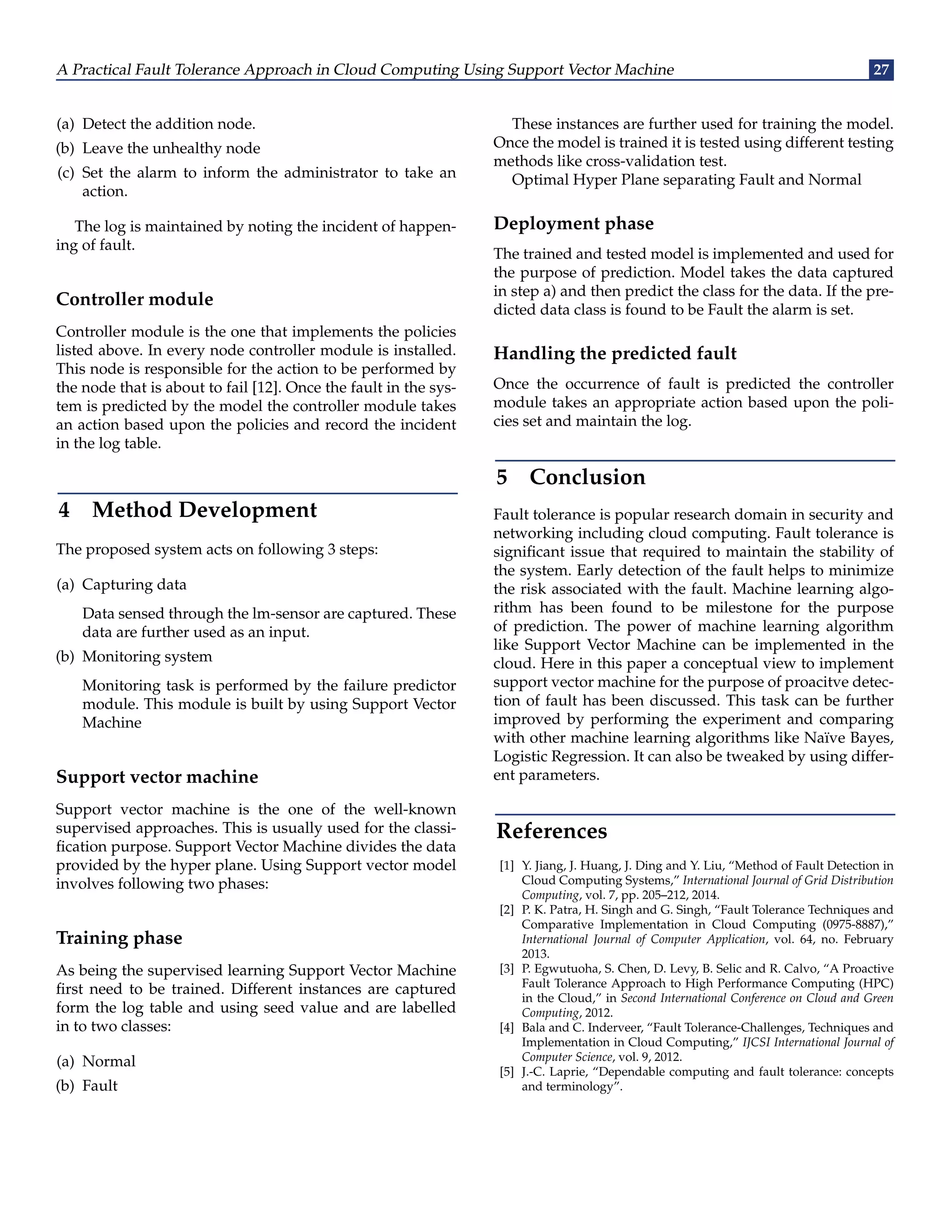 A Practical Fault Tolerance Approach In Cloud Computing Using Support