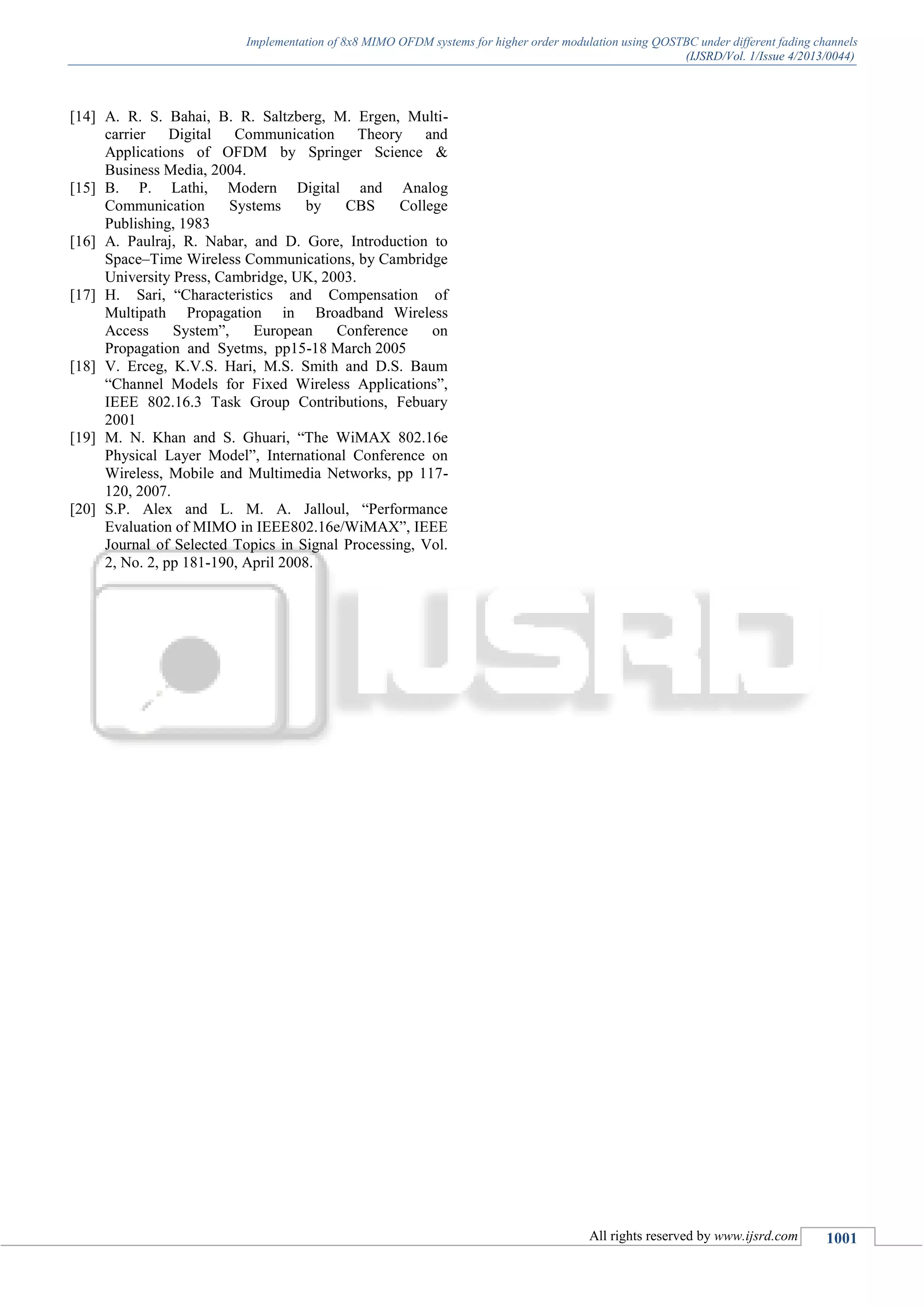 Implementation Of 8x8 Mimo Ofdm Systems For Higher Order Modulation Using Qostbc Under Different