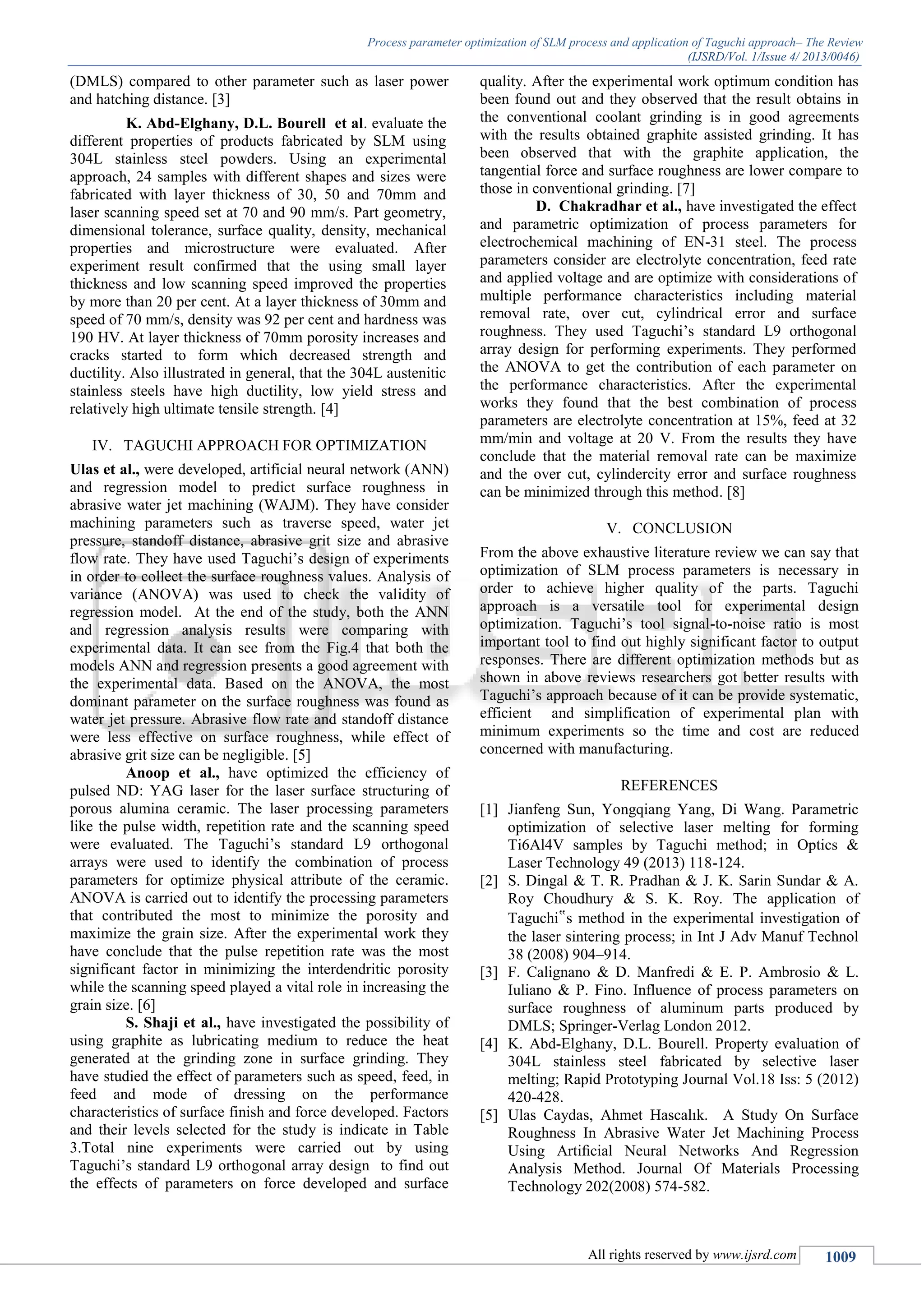 Process parameter optimization of SLM process and application of Taguchi approachâ€“ The Review ...