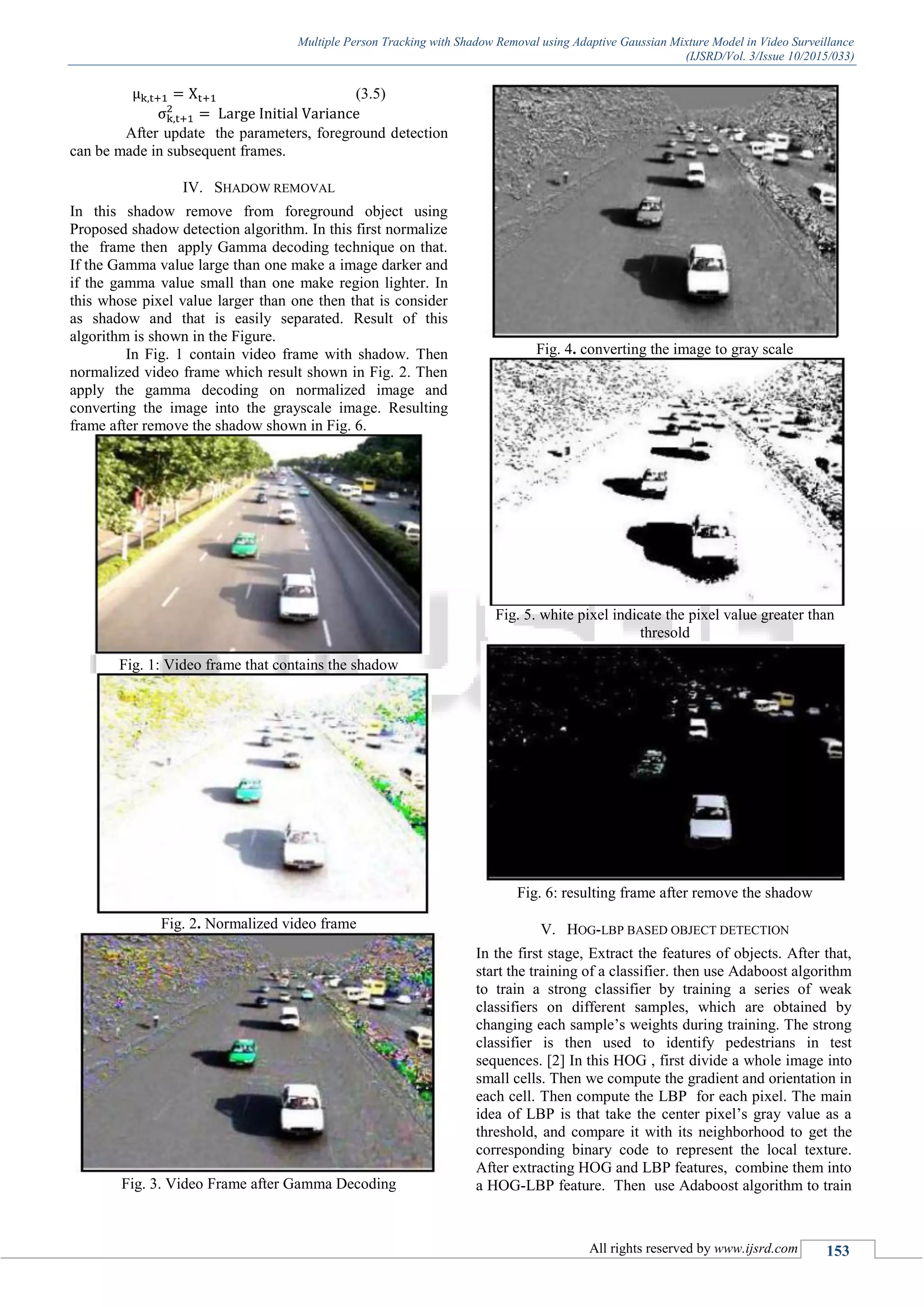 Multiple Person Tracking with Shadow Removal Using Adaptive Gaussian Mixture Model in Video ...