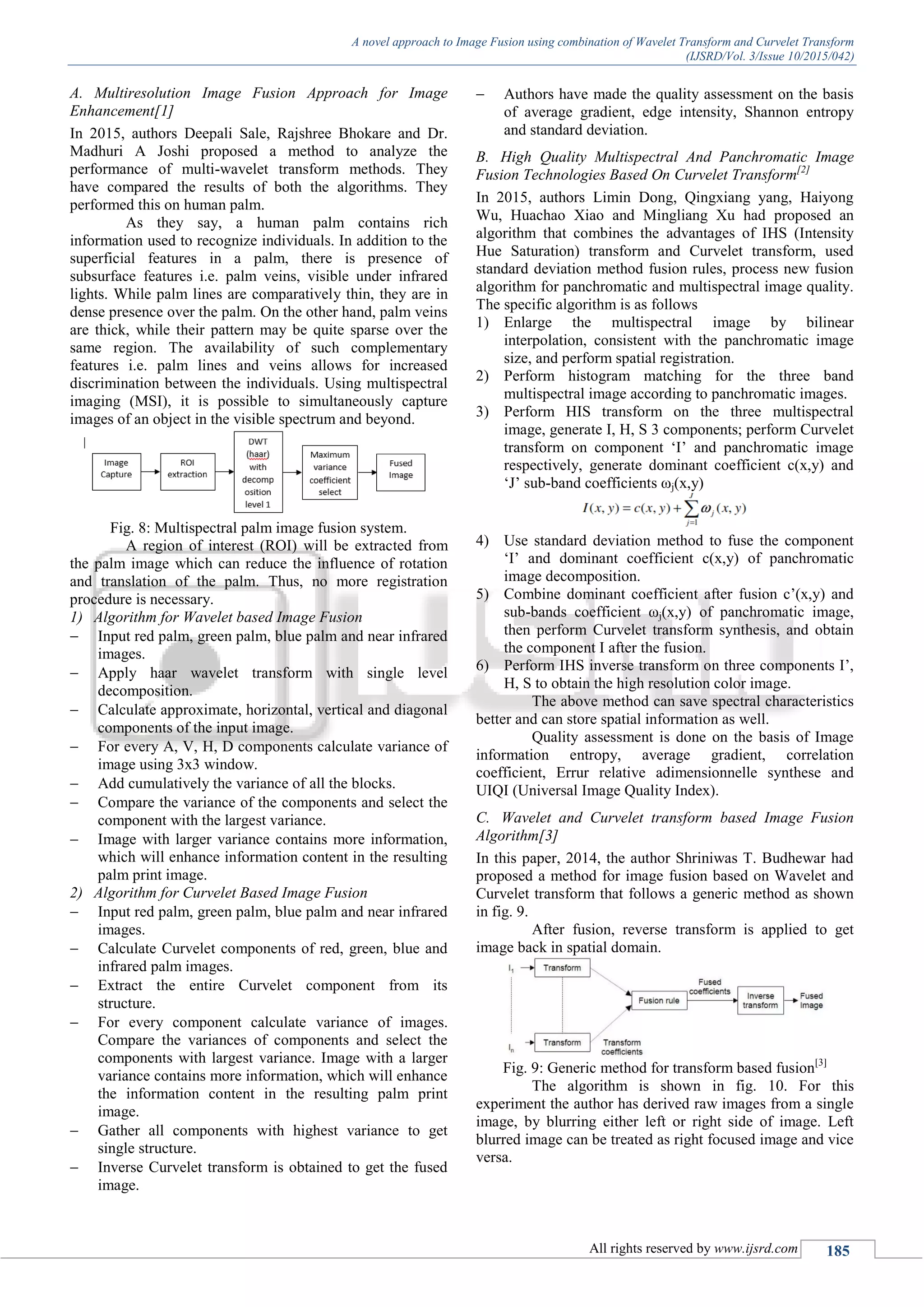 A Novel Approach To Image Fusion Using Combination Of Wavelet Transform And Curvelet Transform Pdf