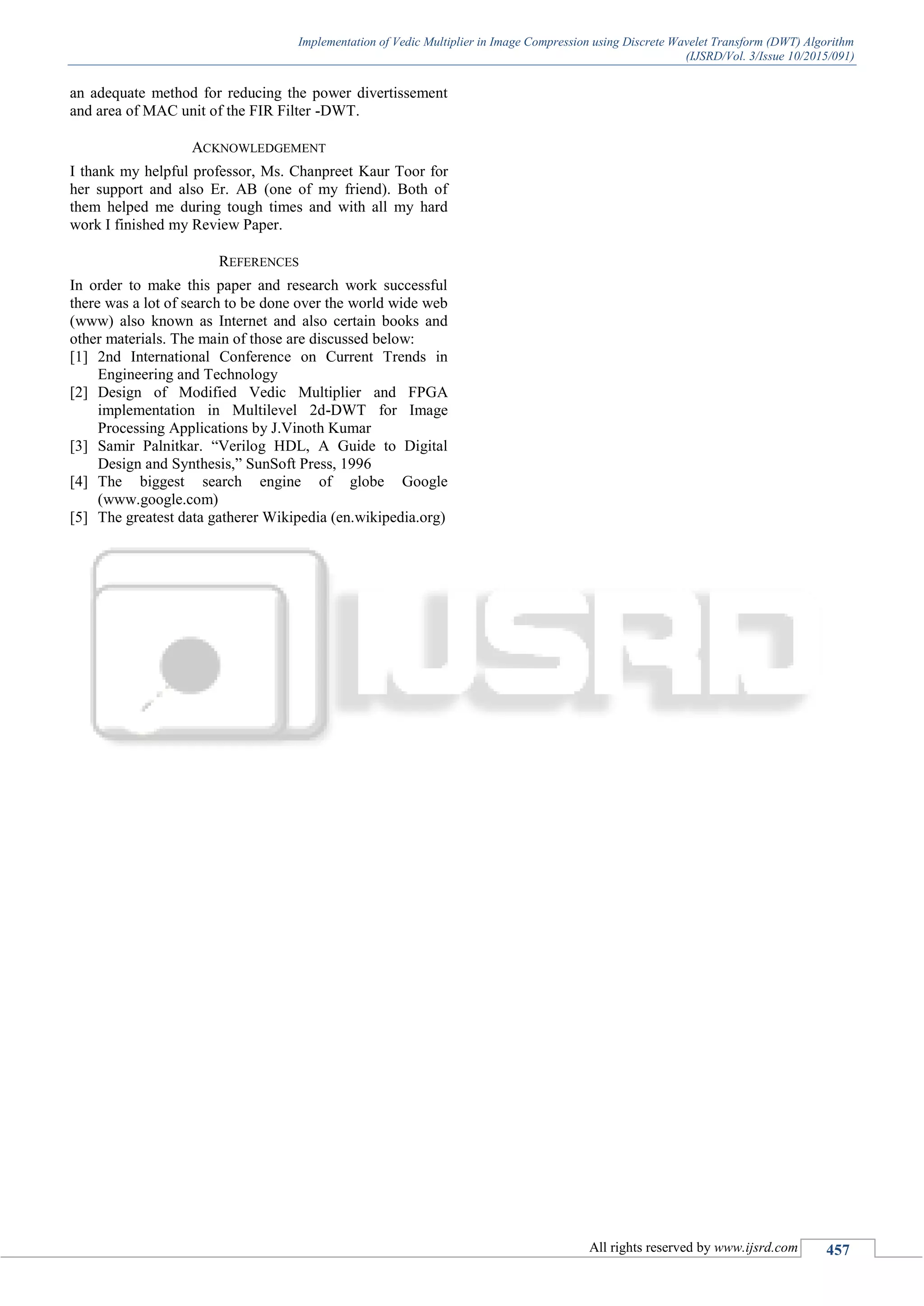 Implementation Of Vedic Multiplier In Image Compression Using Discrete Wavelet Transform Dwt 