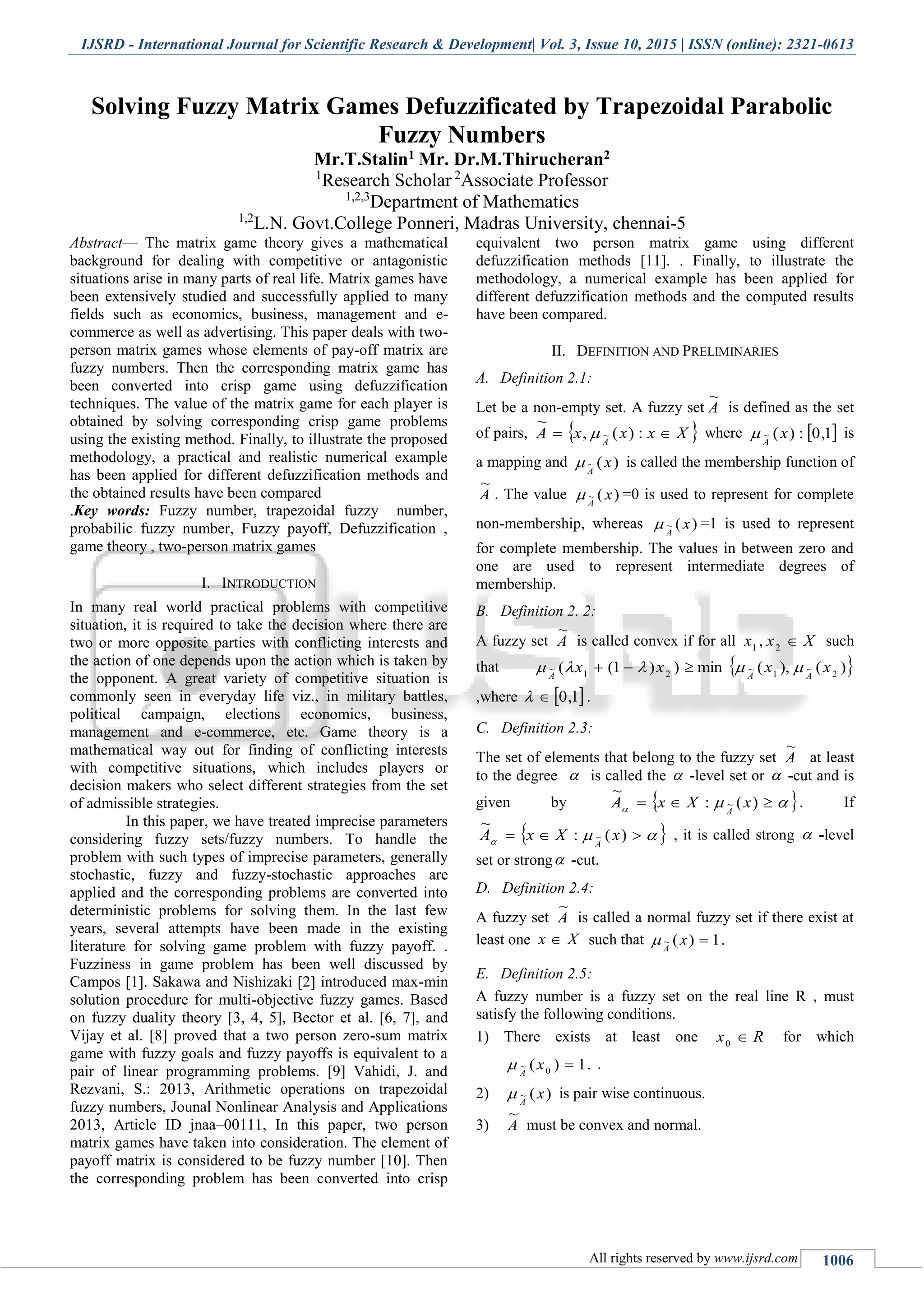 Solving Fuzzy Matrix Games Defuzzificated by Trapezoidal Parabolic Fuzzy Numbers | PDF