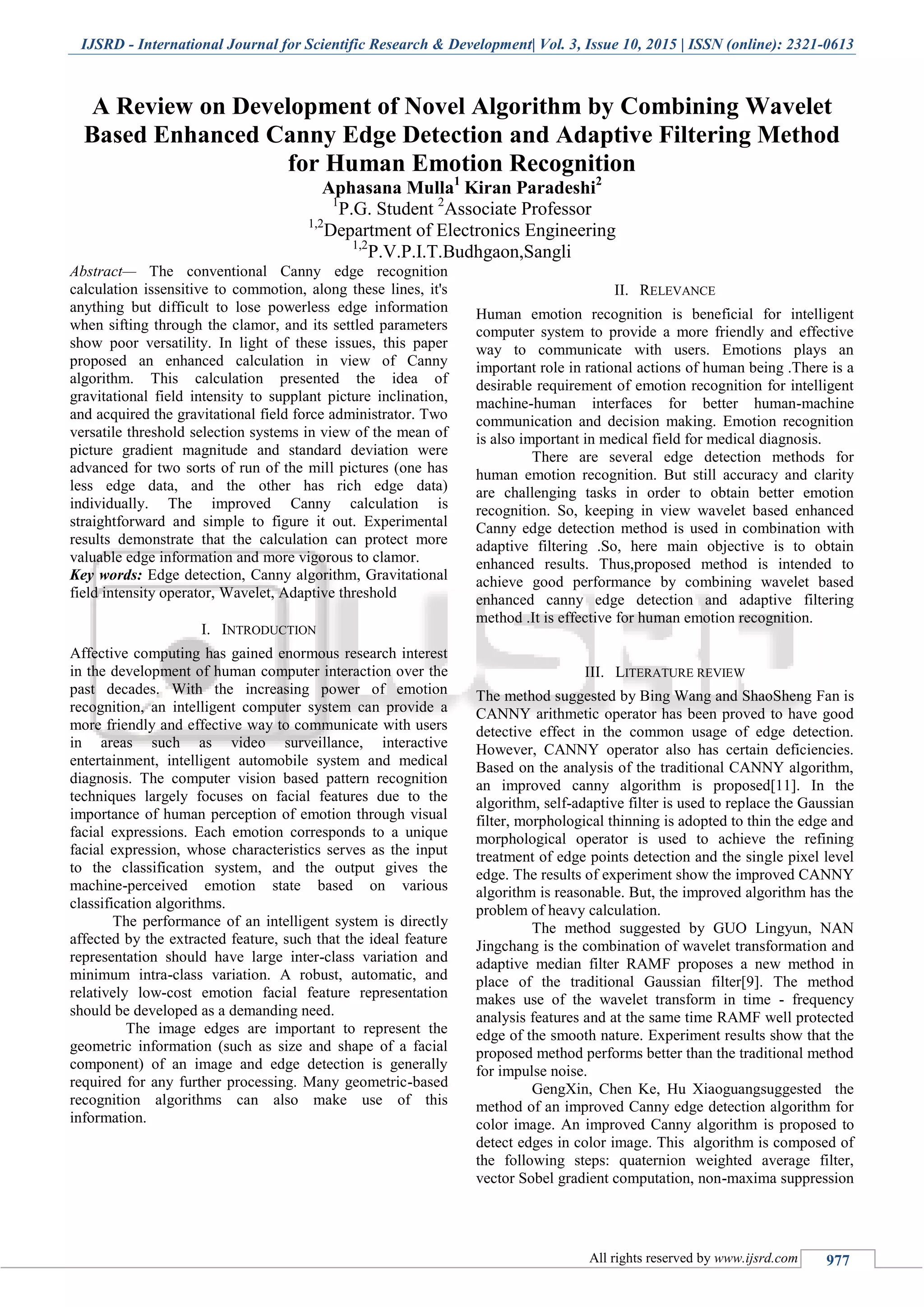 A Review On Development Of Novel Algorithm By Combining Wavelet Based Enhanced Canny Edge