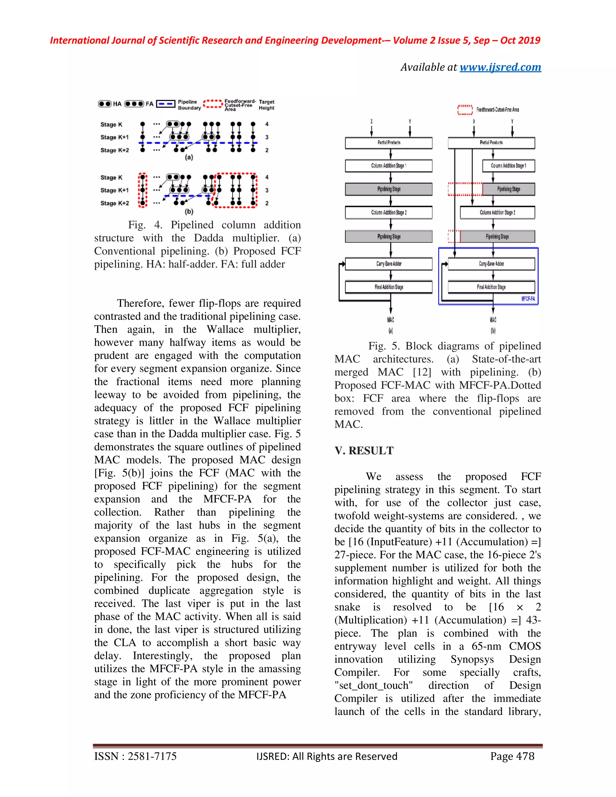 Feed Forward Pipelined Accumulate Unit for the Machine Learning ...