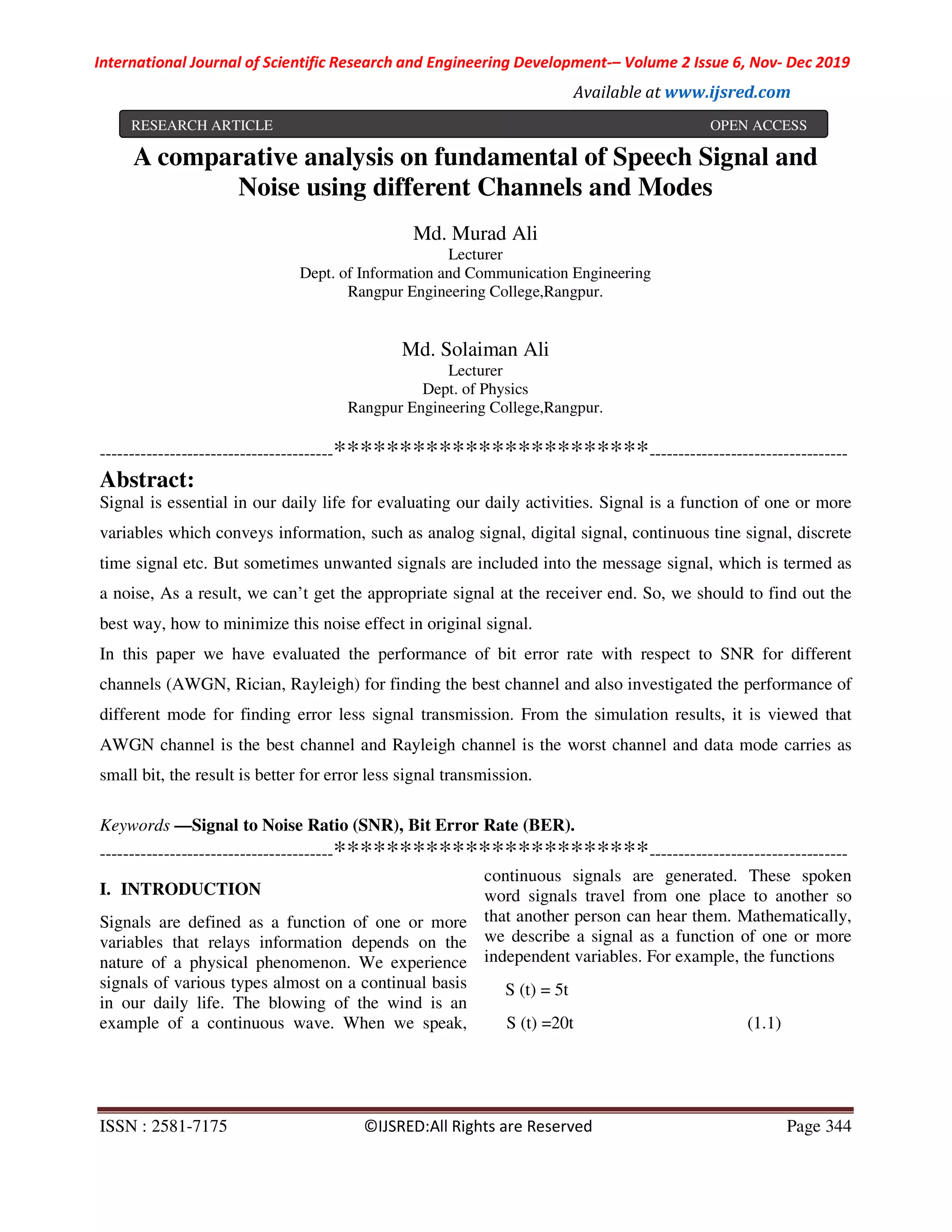 A comparative analysis on fundamental of Speech Signal and Noise using different Channels and ...