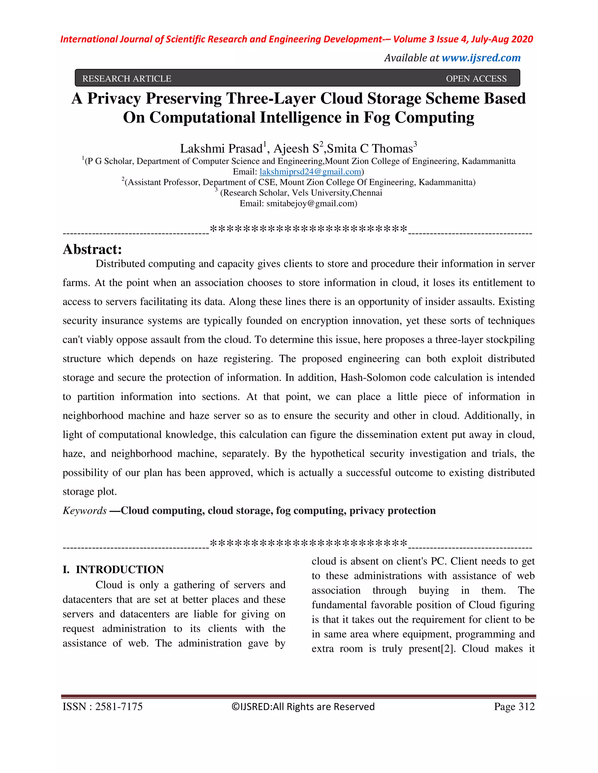 A Privacy Preserving Three-Layer Cloud Storage Scheme Based On Computational Intelligence in Fog ...
