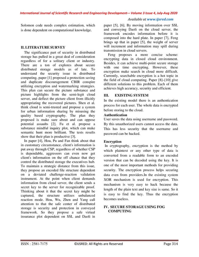 A Privacy Preserving Three-Layer Cloud Storage Scheme Based On Computational Intelligence in Fog ...
