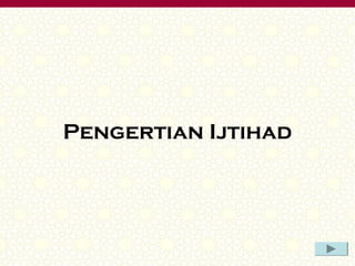 Ijtihad | PPT