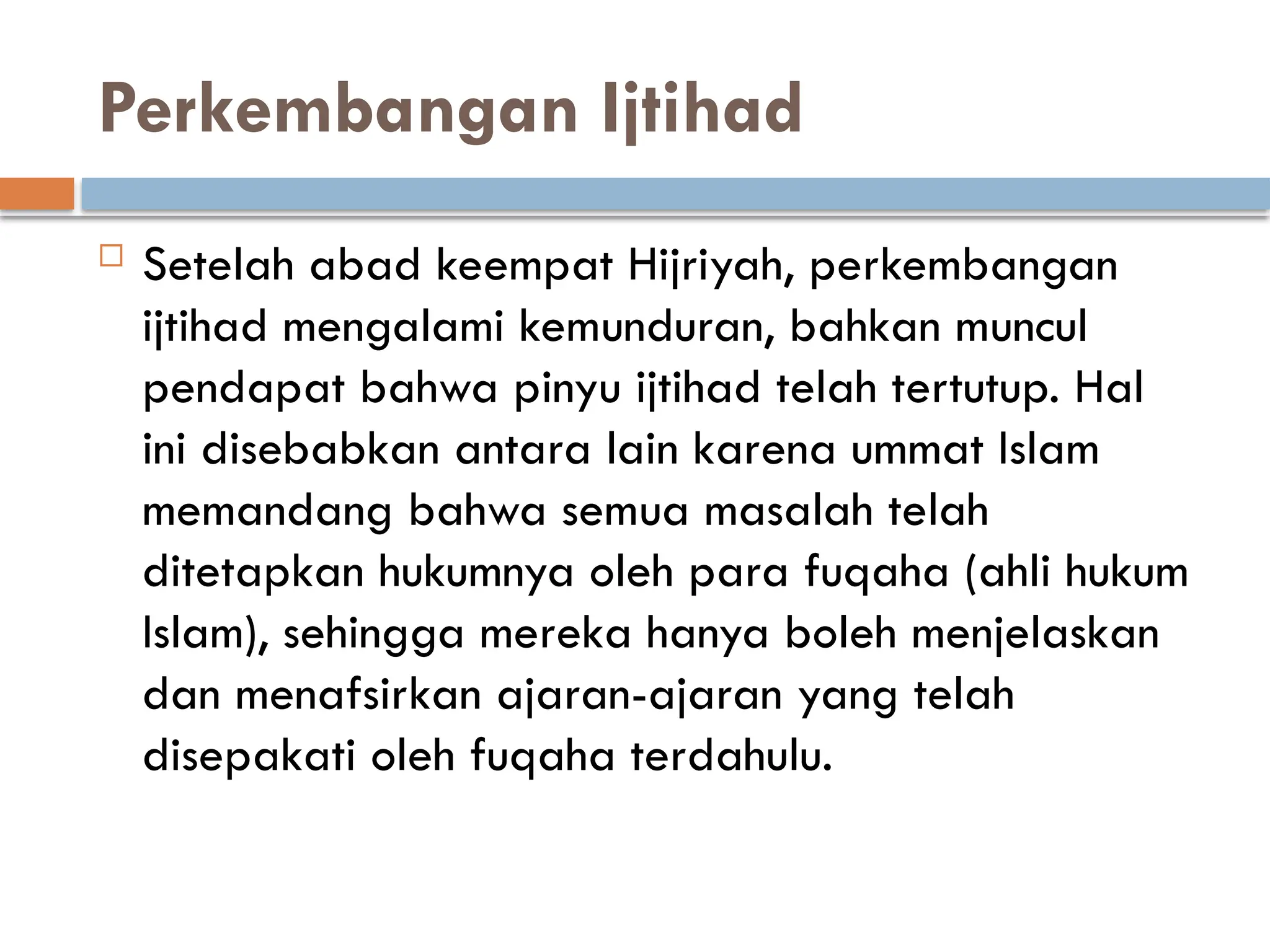 Ijtihad dalam pandangan Islam yang harus kita ketahui | PPT