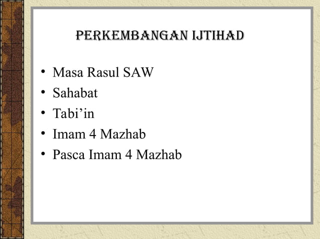 pentingnya _sebuah ijtihad _ IJTIHAD.ppt