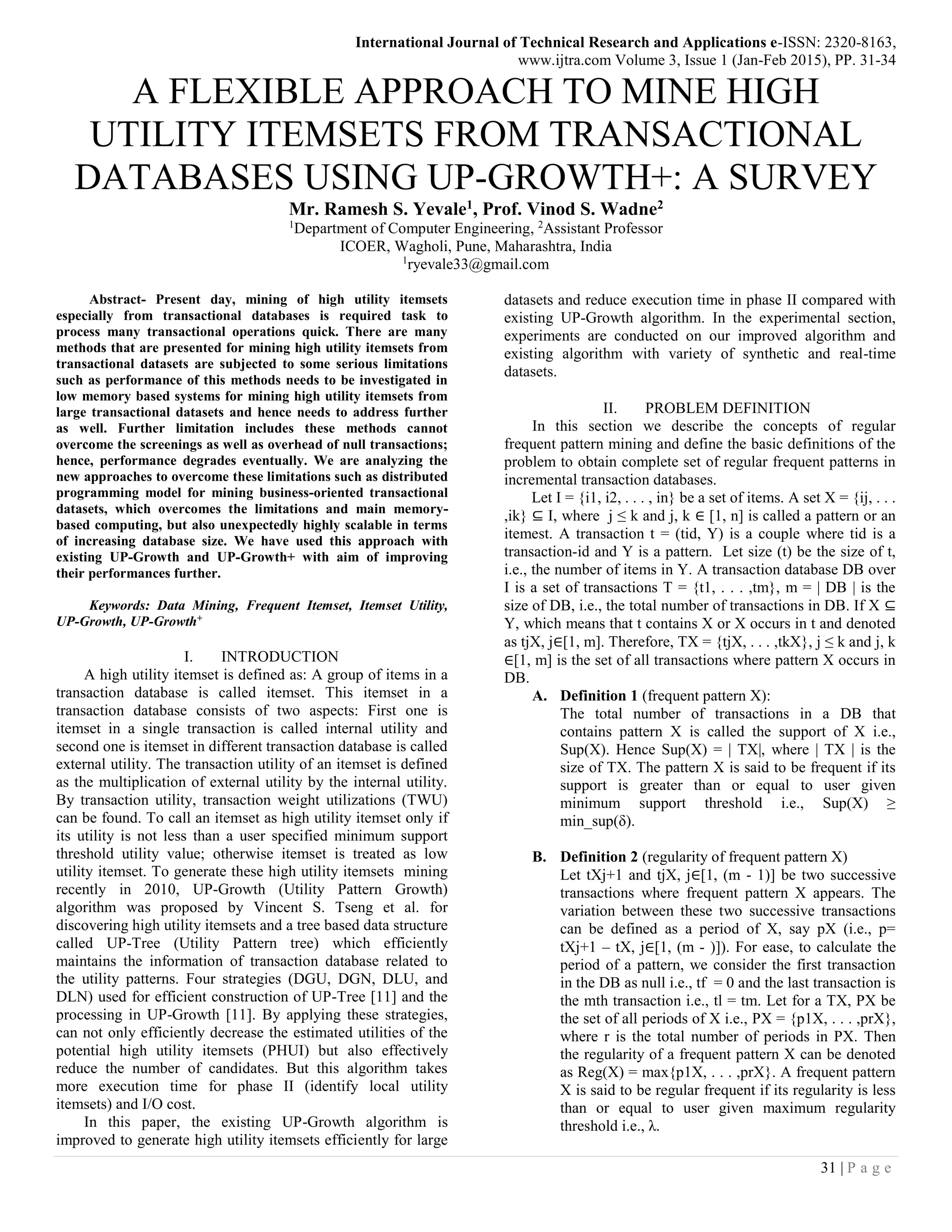 A FLEXIBLE APPROACH TO MINE HIGH UTILITY ITEMSETS FROM TRANSACTIONAL DATABASES USING UP-GROWTH+ ...